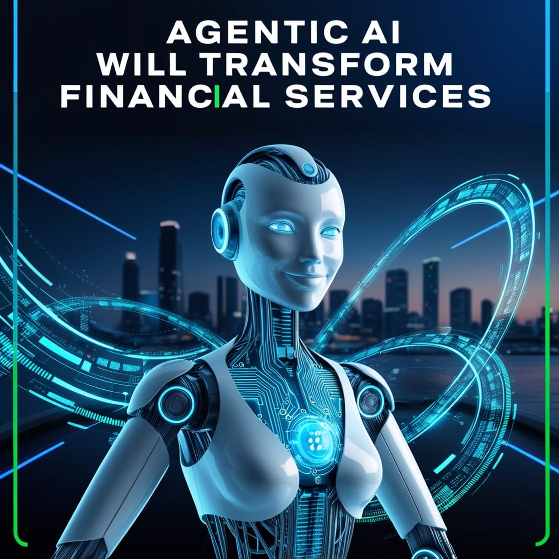 Agentic AI Will Transform Financial Services